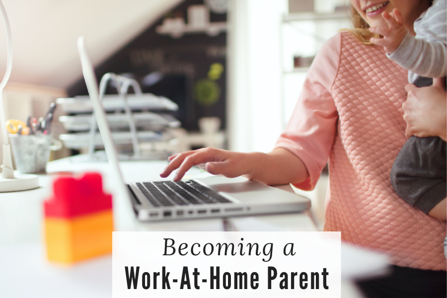 Becoming A Work-At-Home Parent – 2 Wired 2 Tired